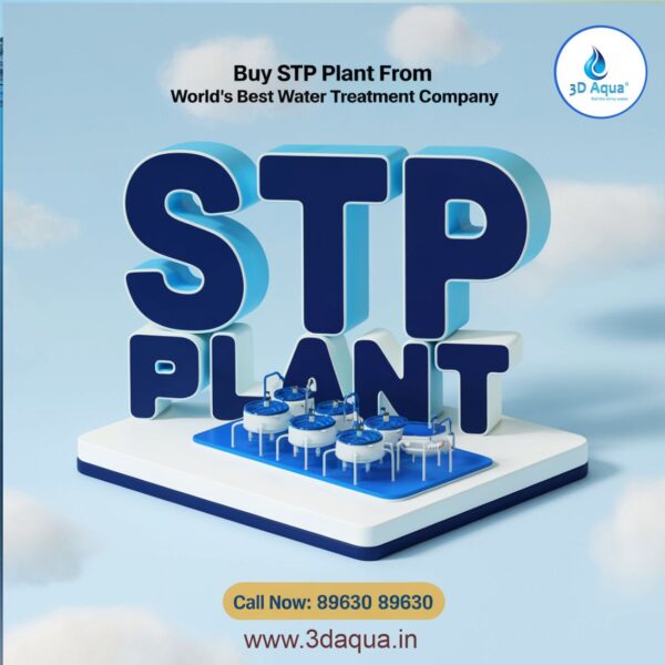 Buy STP Plant From the World's Best Water Treatment Company - 3D Aqua ...