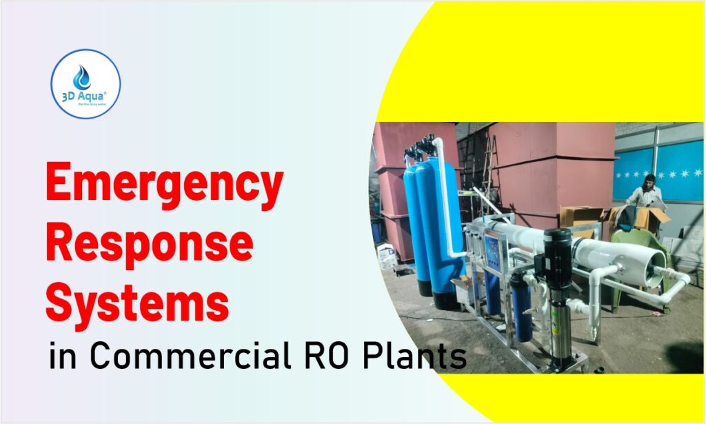 Emergency Response Systems in Commercial RO Plants - 3D Aqua