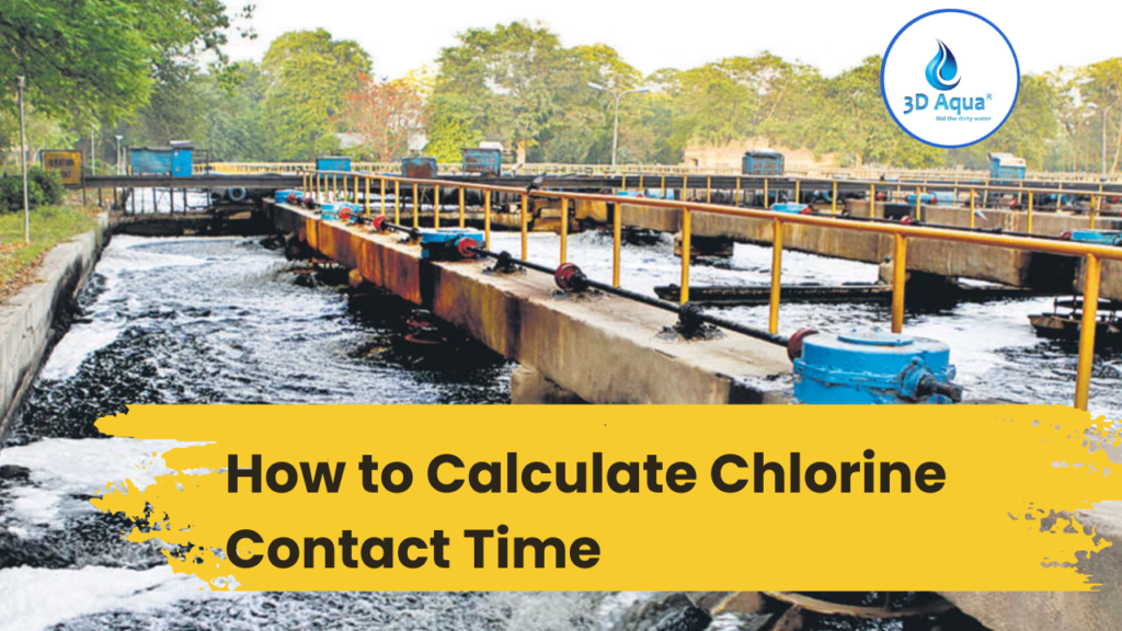 How to Calculate Chlorine Contact Time - 3D Aqua
