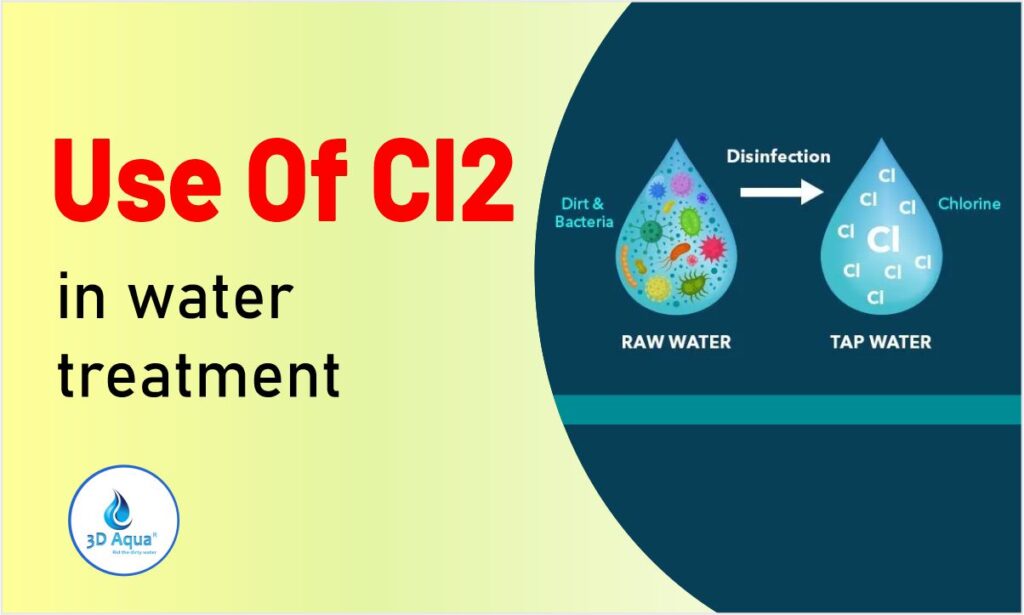 What is the use of Cl2 in water treatment? - 3D Aqua