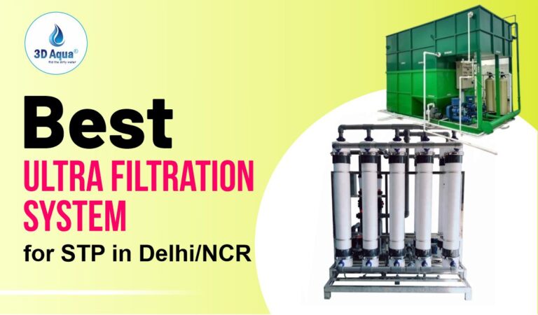 Buy Best Ultra Filtration System for STP in Delhi/NCR - 3D Aqua