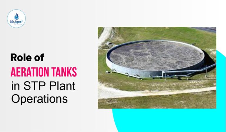 Role of Aeration Tanks in STP Plant Operations - 3D Aqua