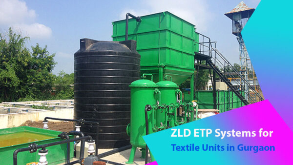 ZLD ETP Systems for Textile Units in Gurgaon - 3D Aqua