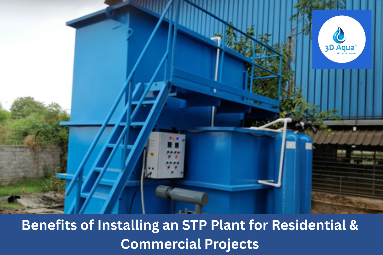 Benefits of Installing an STP Plant for Residential & Commercial ...